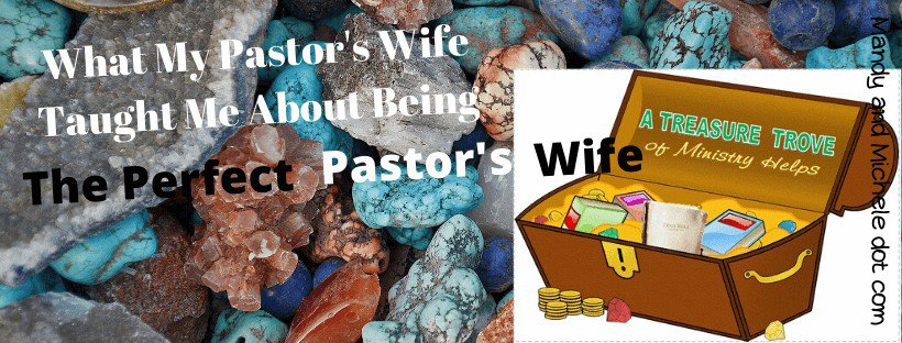 How to Be the Perfect Pastor's Wife - Mandy and Michele