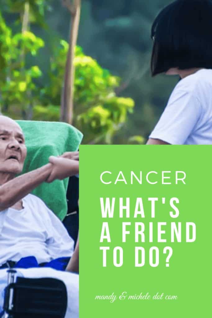 Cancer Patient Support: How Can I Support My Friend? - by Mandy