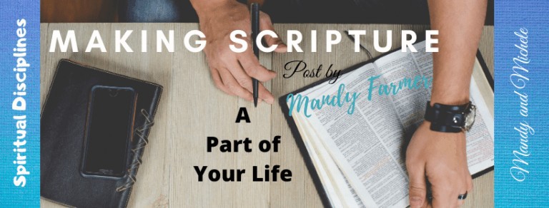 Making the Scriptures Part of Your Life - Mandy and Michele