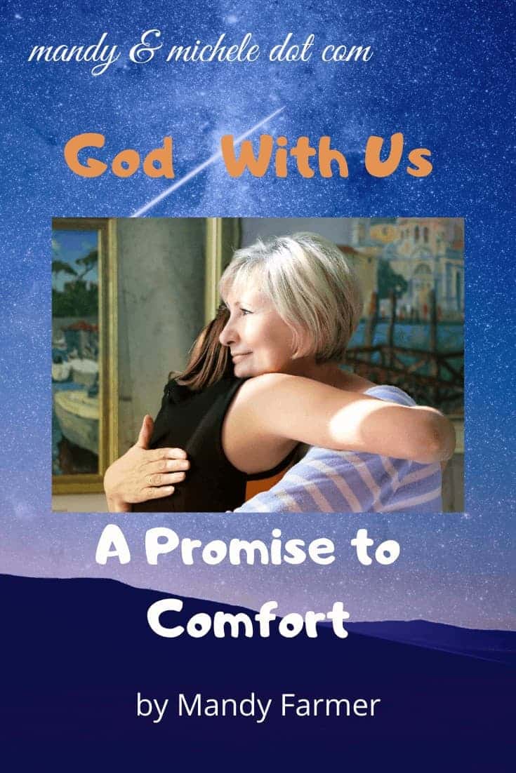 God Promises to Comfort Us - Advent Devo by Mandy Farmer
