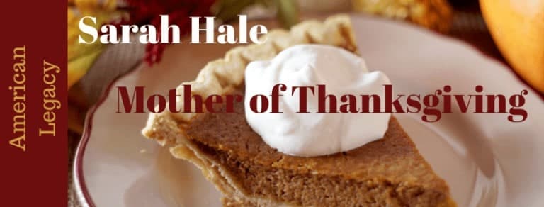 Sarah Hale & our National Thanksgiving Holiday - Mandy and Michele