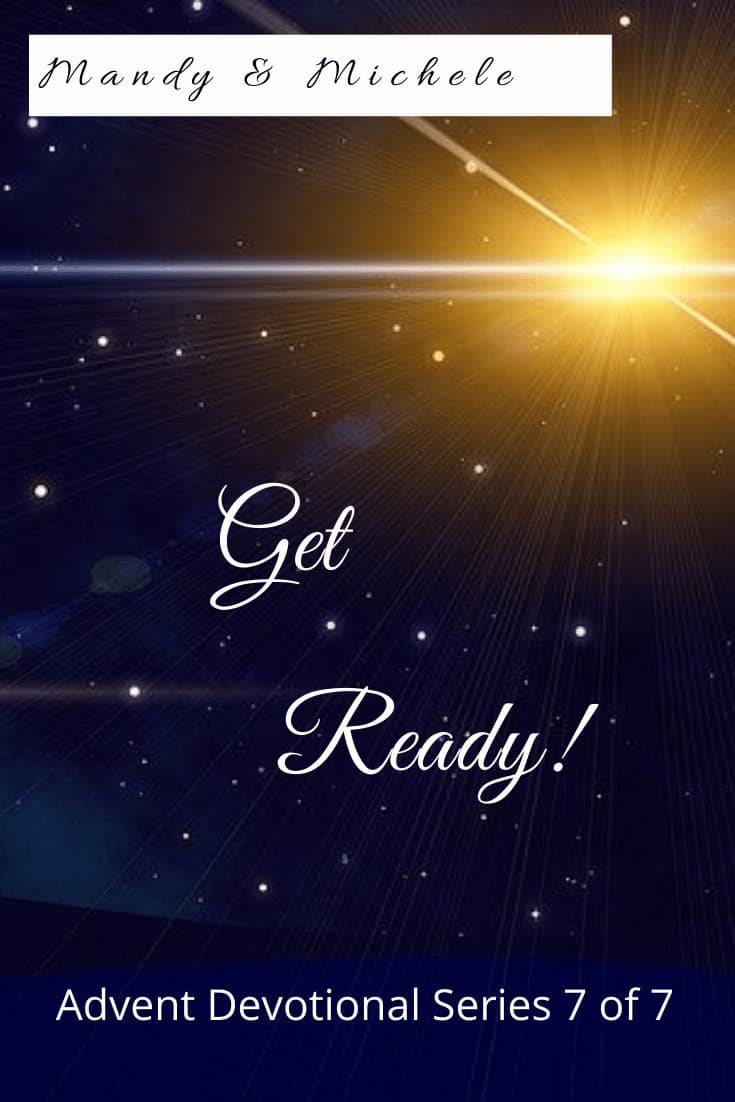 Get Ready for the Lord's Coming - Mandy and Michele