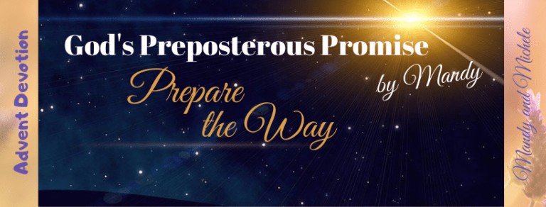 Prepare the Way of the Lord - by Mandy Farmer