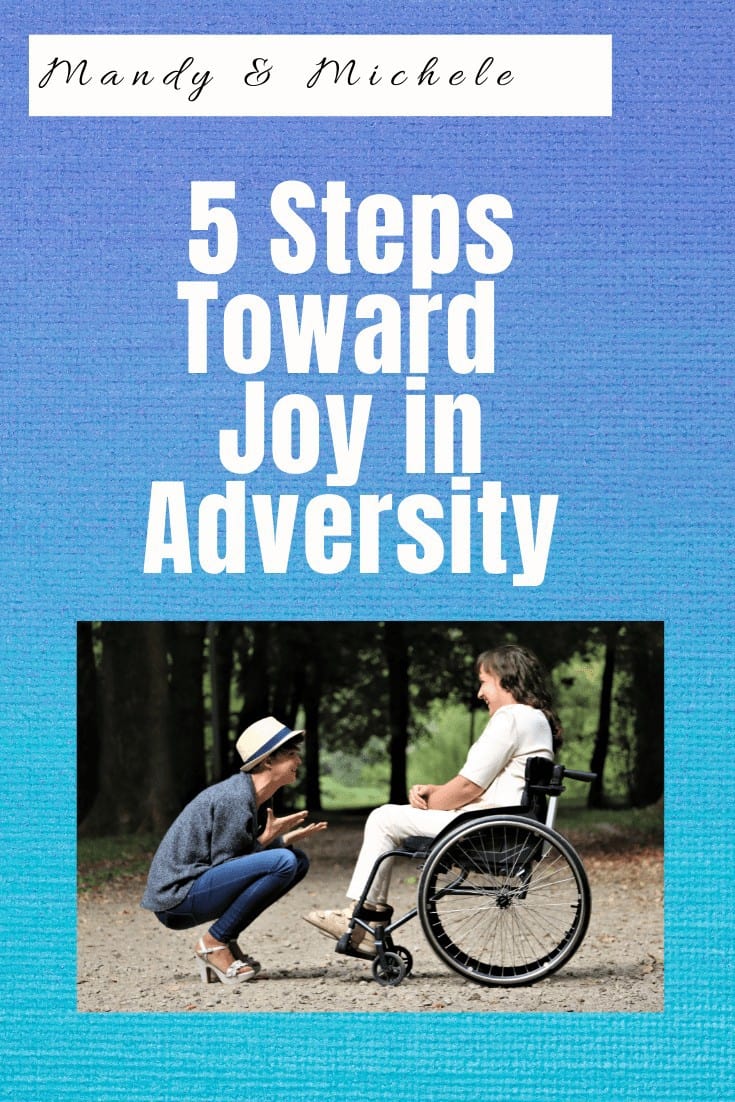 5 Steps Toward Joy in Adversity - Devotion by Mandy