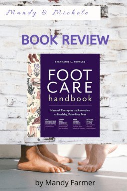 Foot Care - How to Have Healthy, Happy Feet - Book Review by Mandy