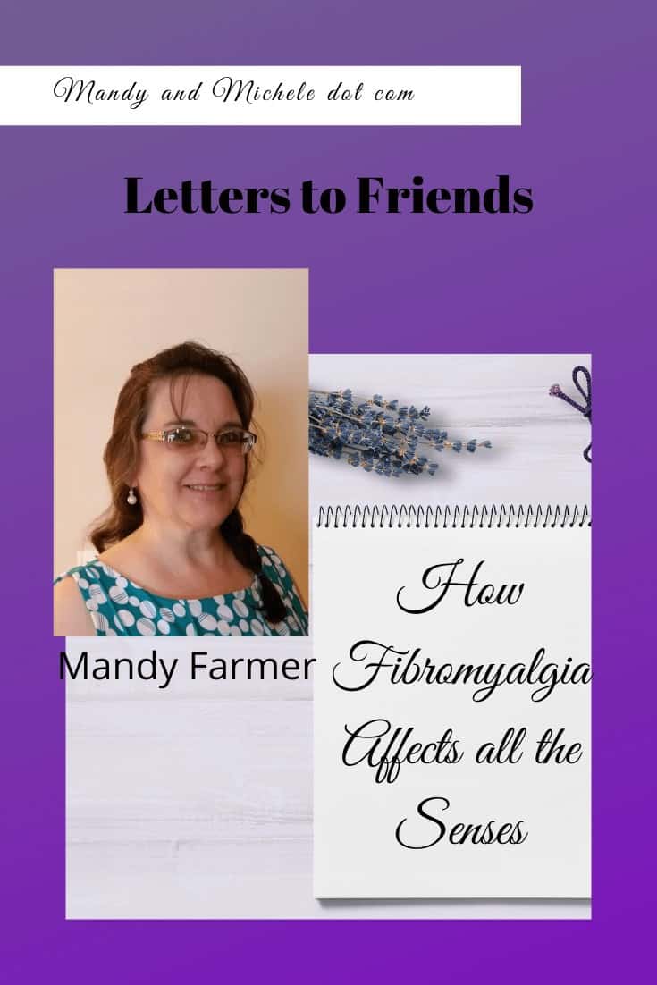 5 Ways Fibromyalgia Pain Assaults our Senses - by Mandy