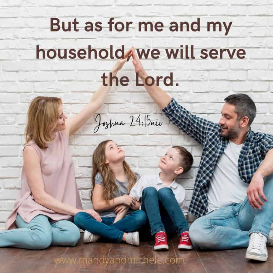 But As For Me And My Household Joshua 24 15